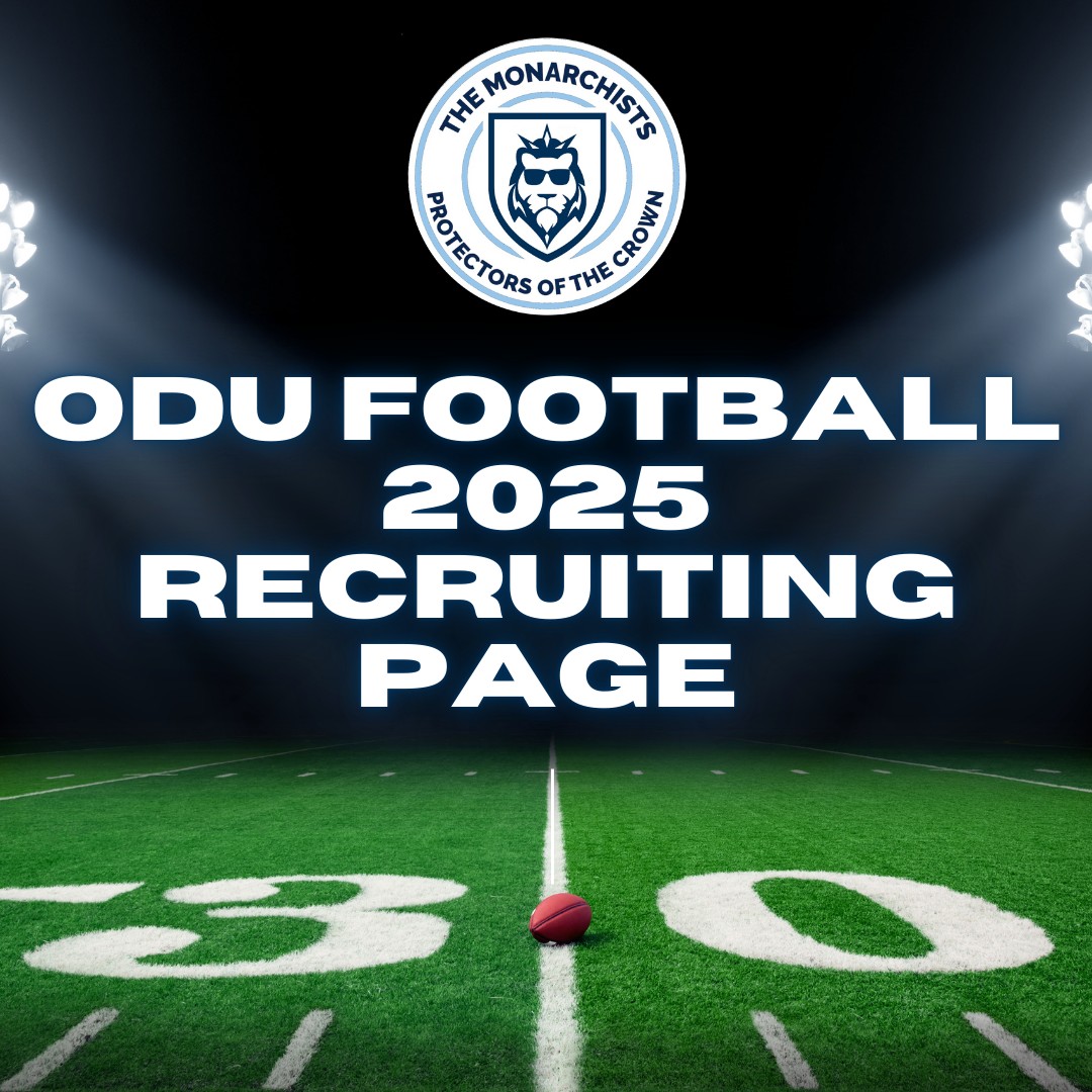 The Monarchists Blog - ODU Football 2025 Recruiting Page